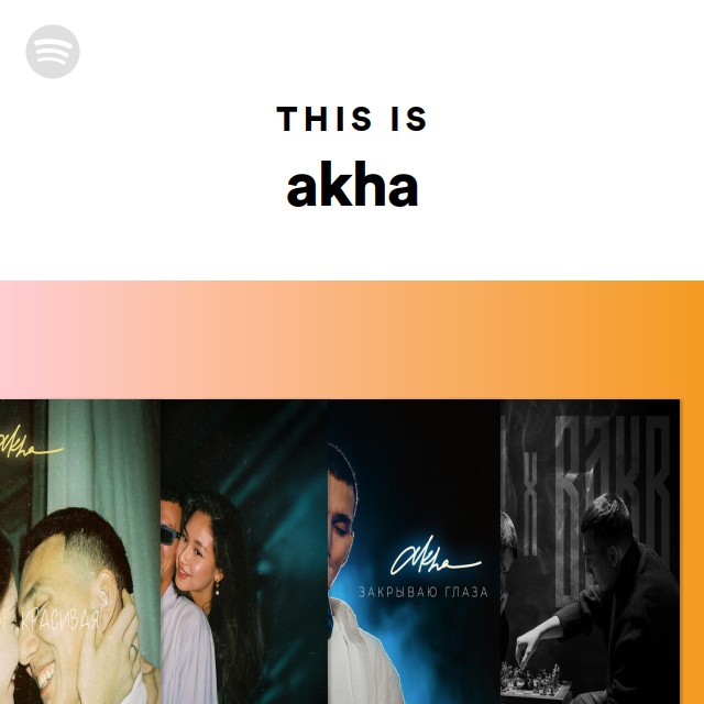 This Is akha - playlist by Spotify | Spotify