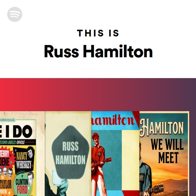 This Is Russ Hamilton | Spotify Playlist