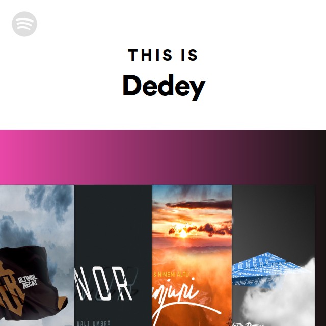 This Is Dedey | Spotify Playlist