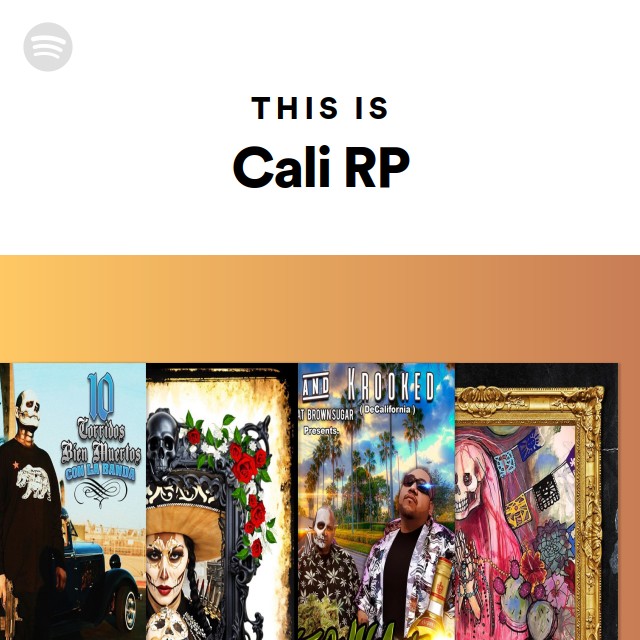 This Is Cali RP - playlist by Spotify | Spotify
