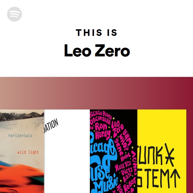 This Is Leo Zero - playlist by Spotify | Spotify