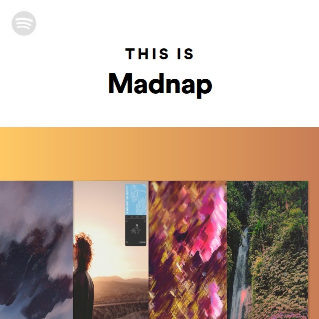 This Is Madnap - playlist by Spotify | Spotify