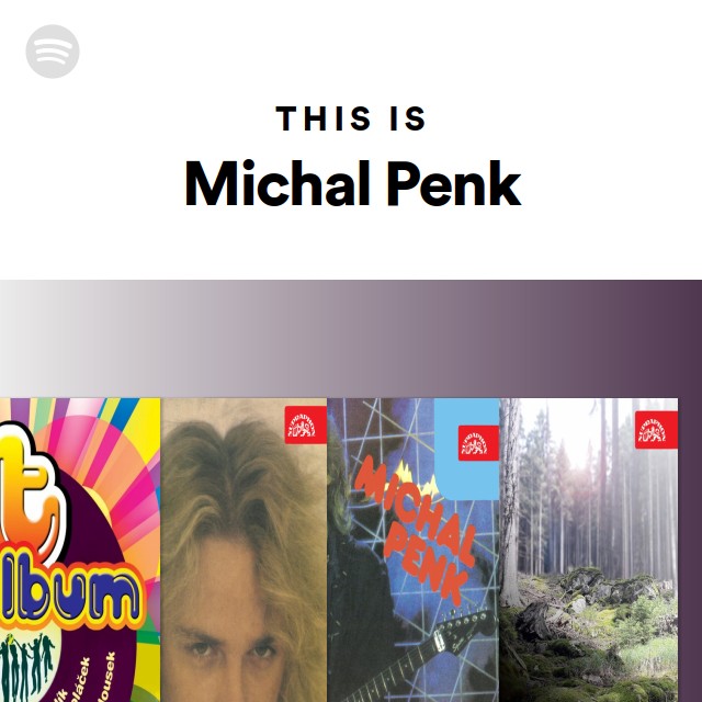 This Is Michal Penk - playlist by Spotify | Spotify
