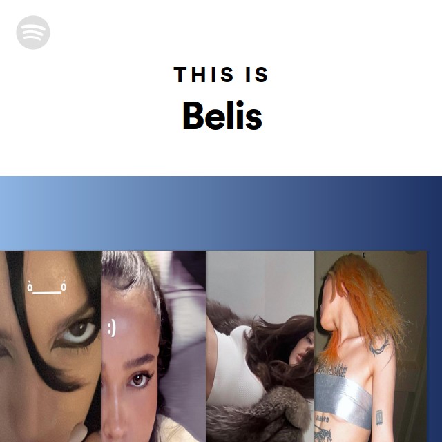 This Is Belis - playlist by Spotify | Spotify