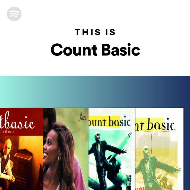 This Is Count Basic - playlist by Spotify | Spotify
