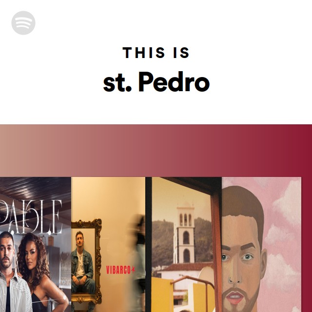 This Is st. Pedro | Spotify Playlist