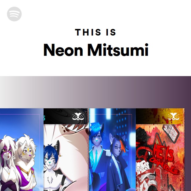 This Is Neon Mitsumi - playlist by Spotify | Spotify