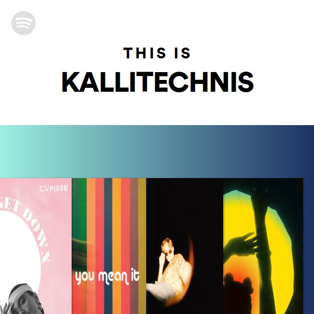 This Is KALLITECHNIS - playlist by Spotify | Spotify