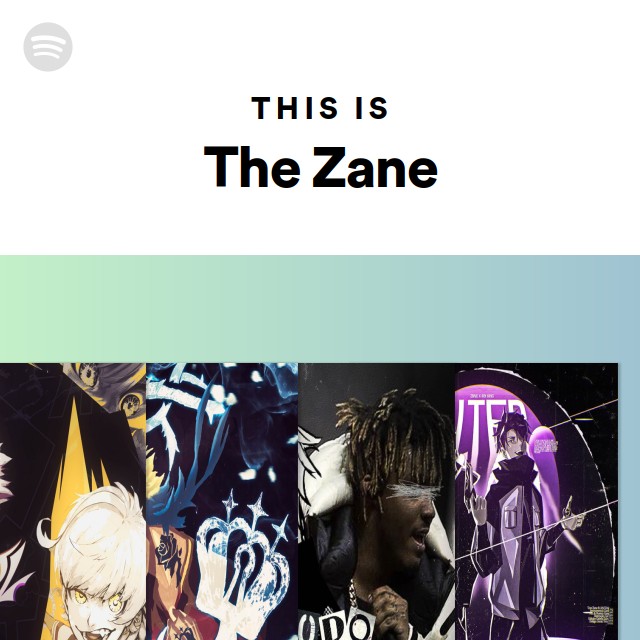 This Is The Zane | Spotify Playlist