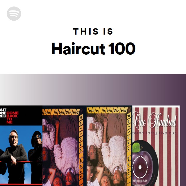 This Is Haircut 100 - playlist by Spotify | Spotify