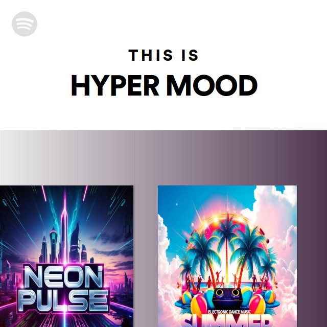 This Is HYPER MOOD - playlist by Spotify | Spotify