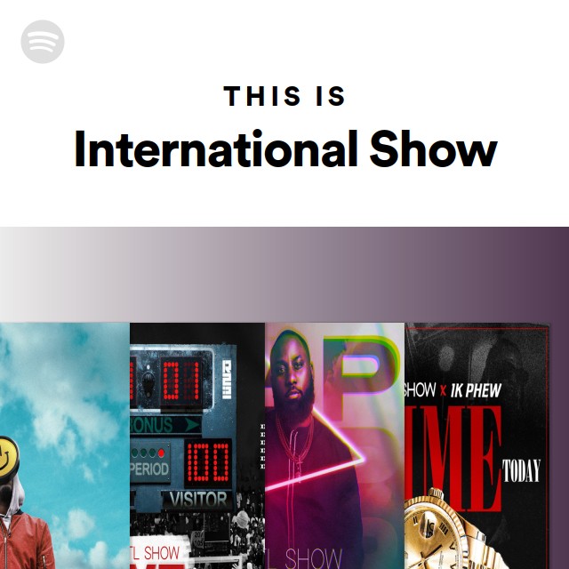 This Is International Show | Spotify Playlist