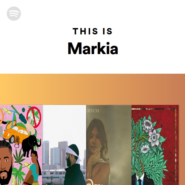 This Is Markia - playlist by Spotify | Spotify