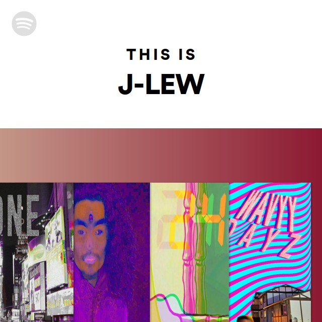 This Is J-LEW - playlist by Spotify | Spotify