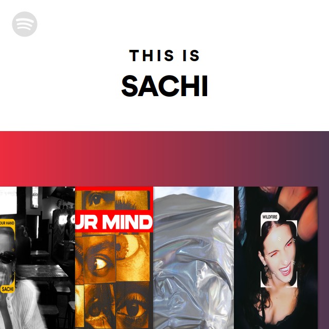 This Is SACHI - playlist by Spotify | Spotify
