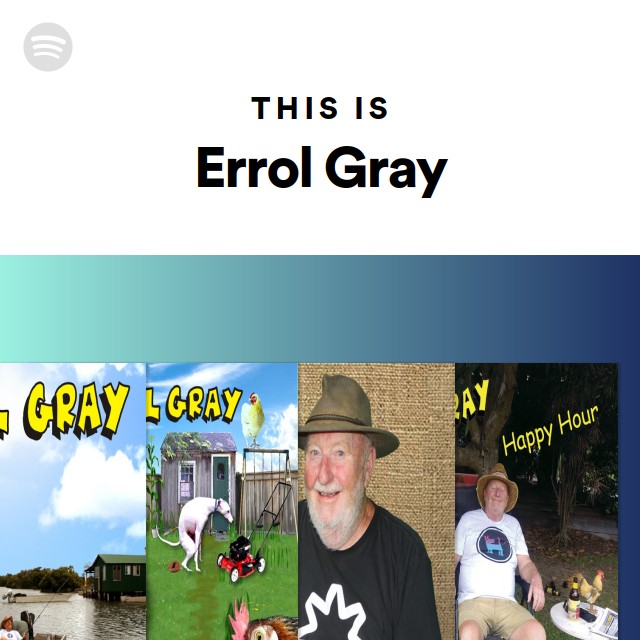 This Is Errol Gray | Spotify Playlist