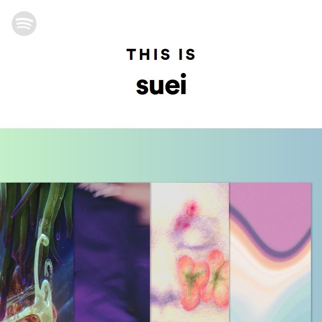 This Is suei - playlist by Spotify | Spotify