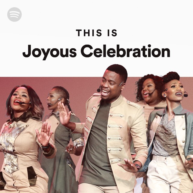 This Is Joyous Celebration - playlist by Spotify | Spotify