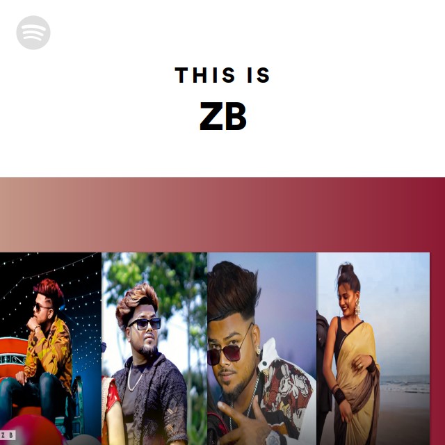 This Is ZB - playlist by Spotify | Spotify