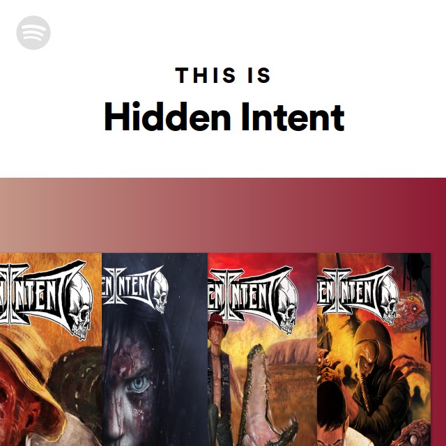 This Is Hidden Intent | Spotify Playlist