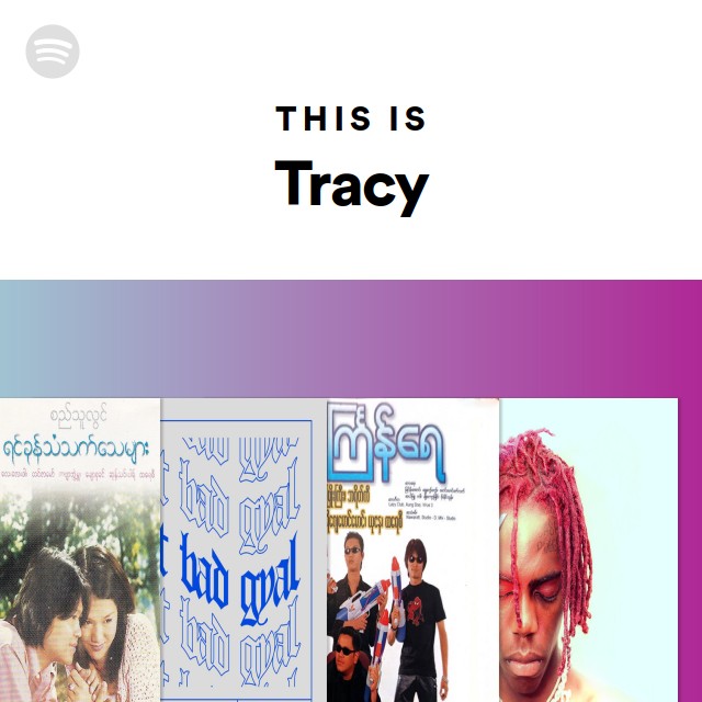 This Is Tracy - playlist by Spotify | Spotify
