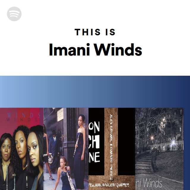 This Is Imani Winds - playlist by Spotify | Spotify