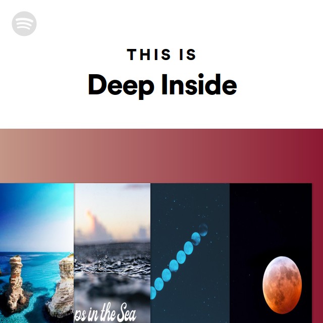 This Is Deep Inside - playlist by Spotify | Spotify