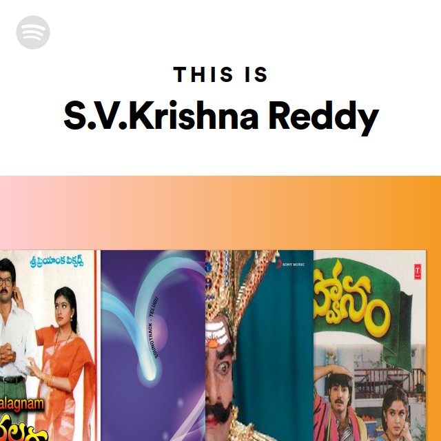This Is S.V.Krishna Reddy | Spotify Playlist