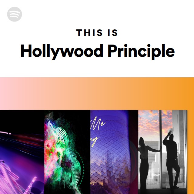 This Is Hollywood Principle - playlist by Spotify | Spotify
