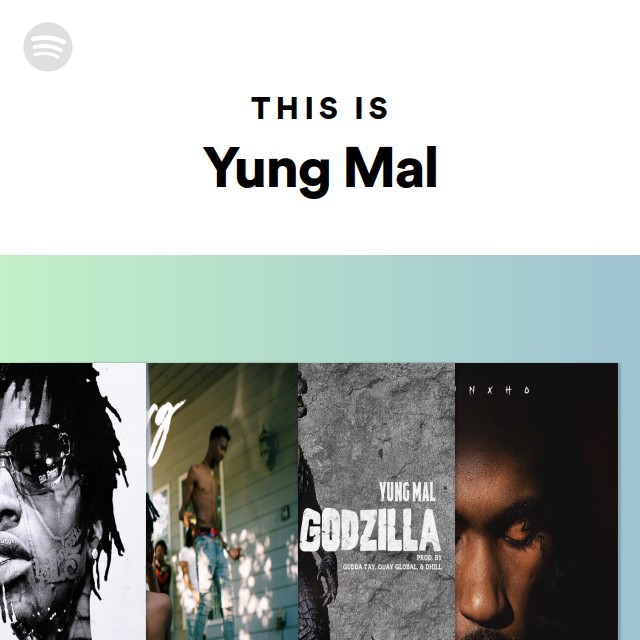 This Is Yung Mal - playlist by Spotify | Spotify