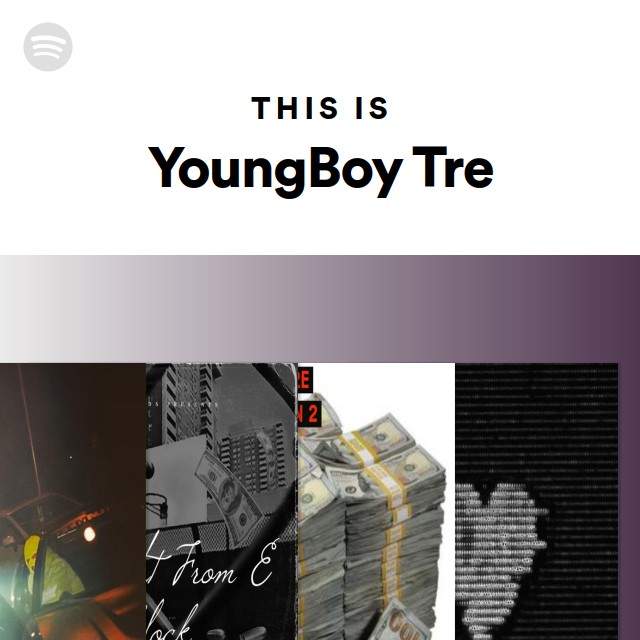 This Is YoungBoy Tre - playlist by Spotify | Spotify