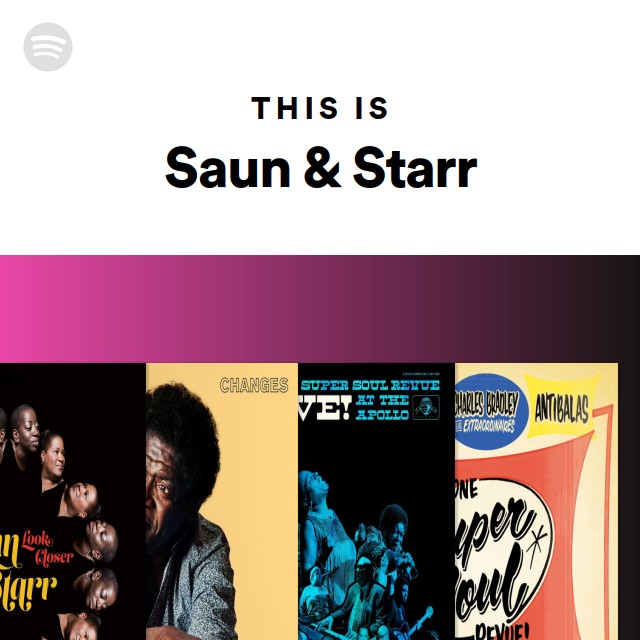 This Is Saun & Starr | Spotify Playlist