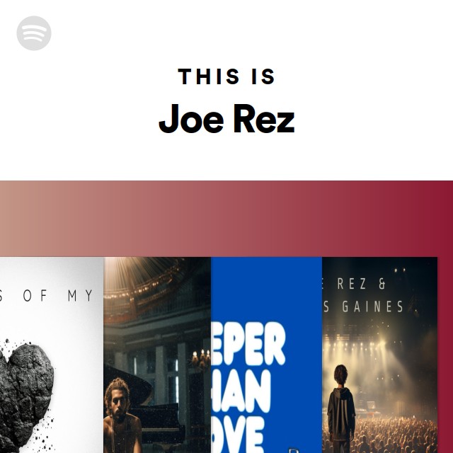 This Is Joe Rez - playlist by Spotify | Spotify