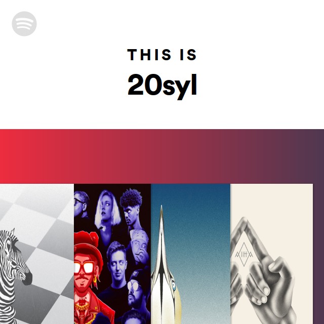 This Is 20syl - playlist by Spotify | Spotify