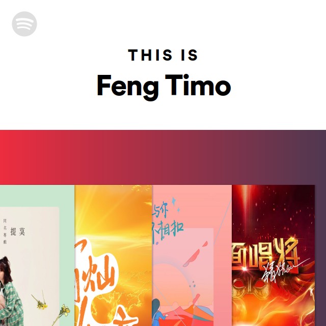 This Is Feng Timo - playlist by Spotify | Spotify This Is Feng Timo - playlist by Spotify | Spotify