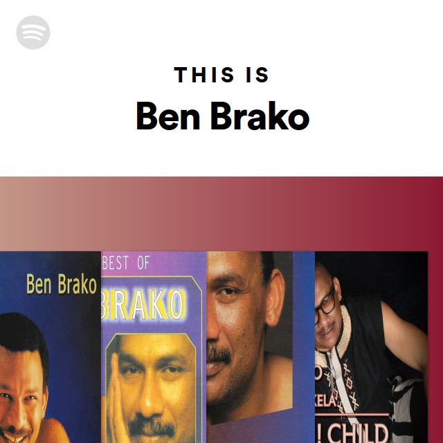 This Is Ben Brako - playlist by Spotify | Spotify