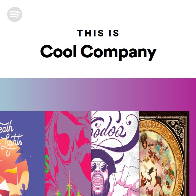This Is Cool Company - playlist by Spotify | Spotify