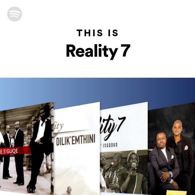 This Is Reality 7 - playlist by Spotify | Spotify