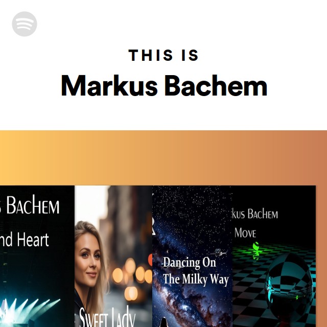 This Is Markus Bachem - playlist by Spotify | Spotify
