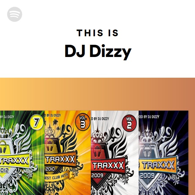 This Is DJ Dizzy - playlist by Spotify | Spotify