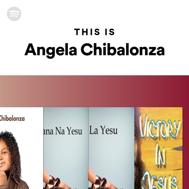 This Is Angela Chibalonza - playlist by Spotify | Spotify