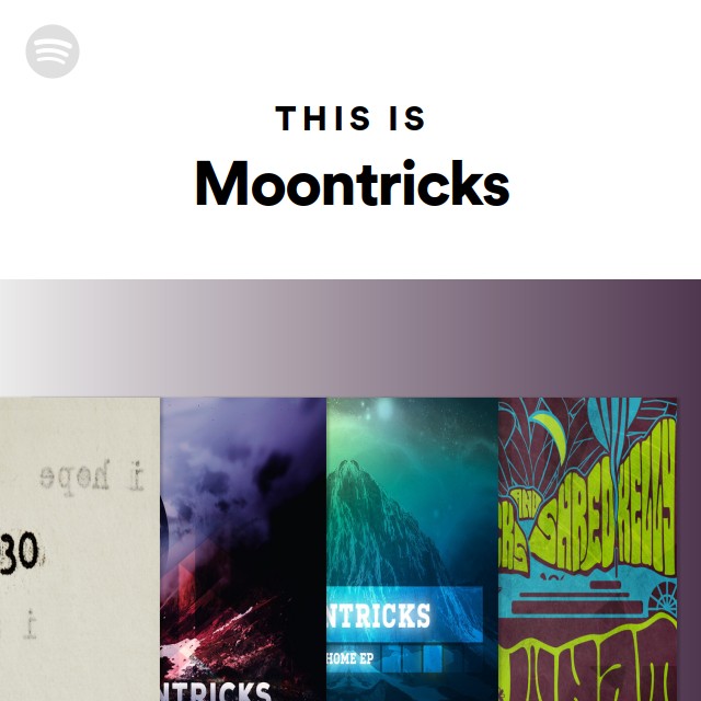 This Is Moontricks - playlist by Spotify | Spotify