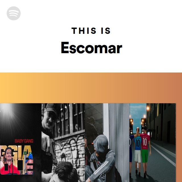 This Is Escomar | Spotify Playlist
