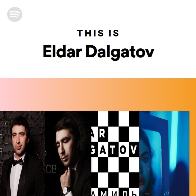 This Is Eldar Dalgatov | Spotify Playlist