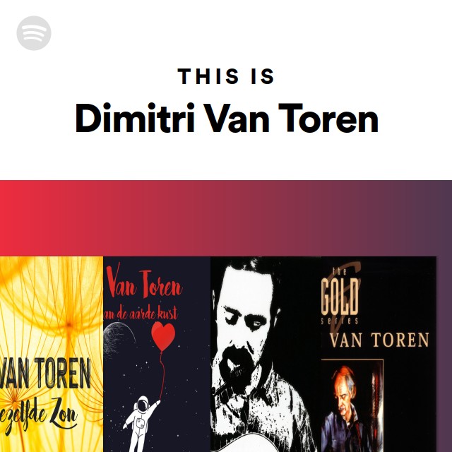 This Is Dimitri Van Toren - playlist by Spotify | Spotify
