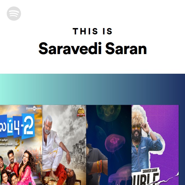 This Is Saravedi Saran - playlist by Spotify | Spotify