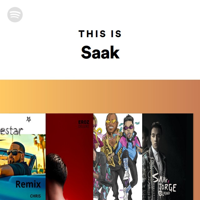 This Is Saak - playlist by Spotify | Spotify