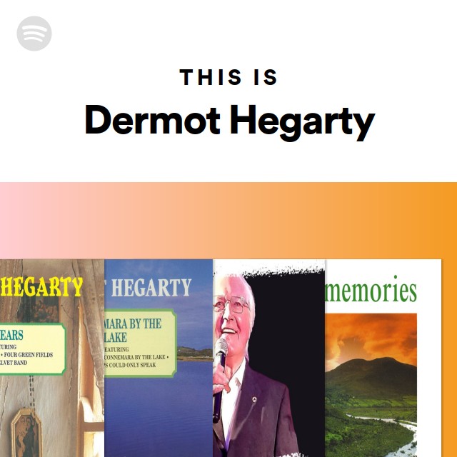This Is Dermot Hegarty | Spotify Playlist