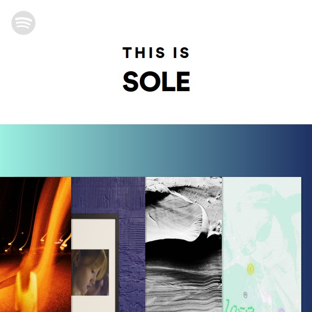 This Is SOLE - playlist by Spotify | Spotify
