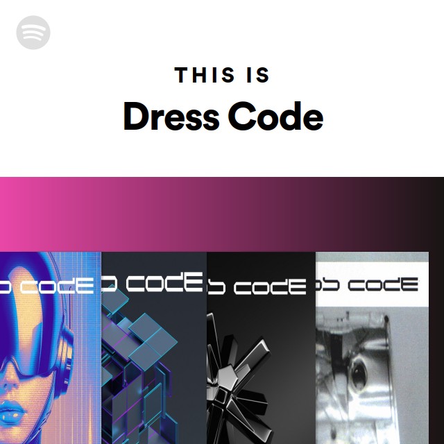 This Is Dress Code - playlist by Spotify | Spotify